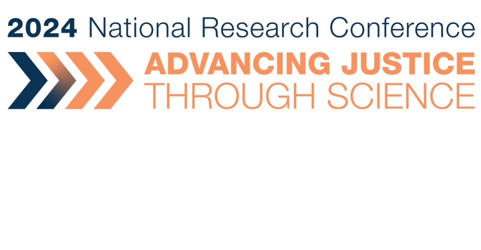 2024 National Research Conference Advancing Justice Through Science ...